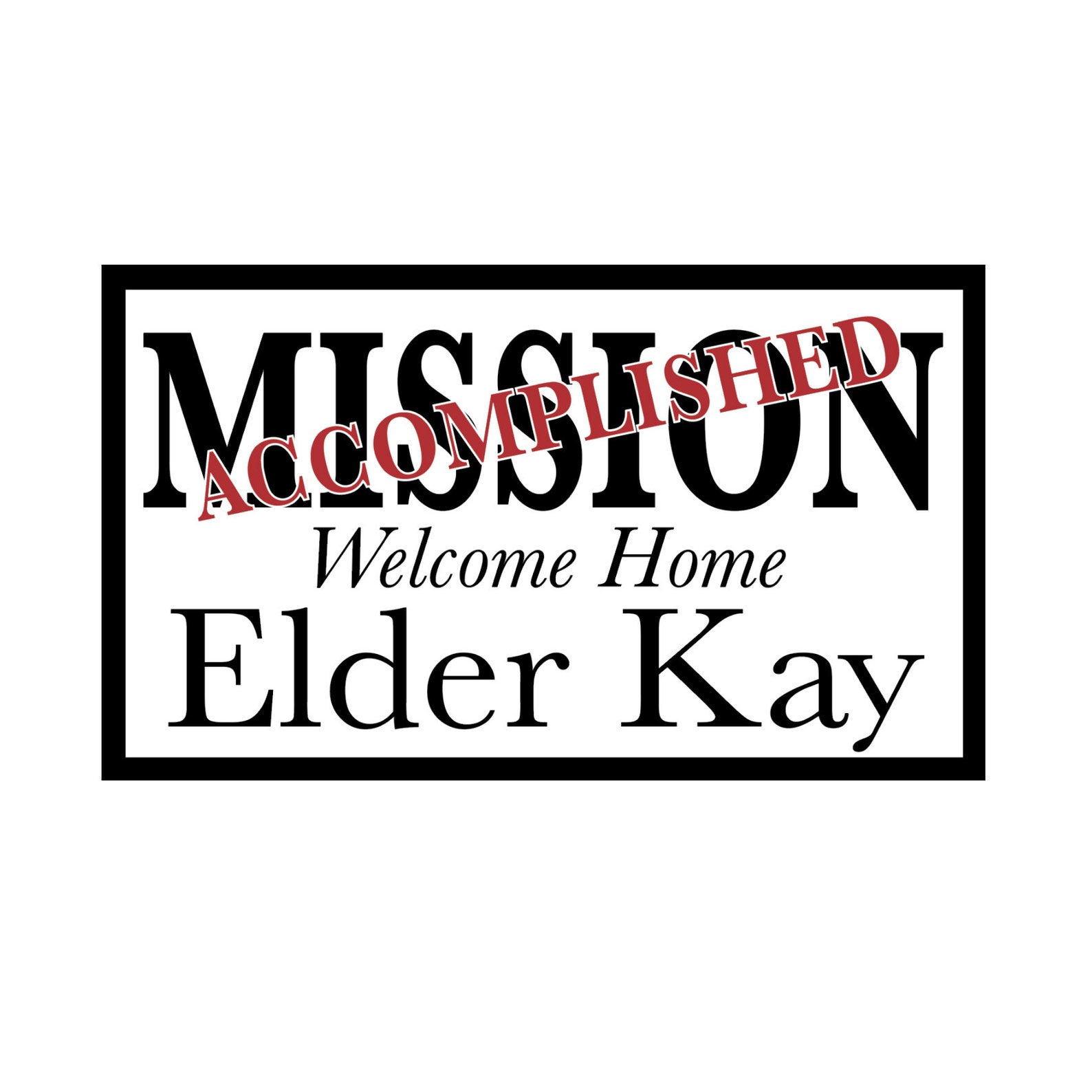 Missionary Welcome Home Banner Mission Accomplished | Etsy