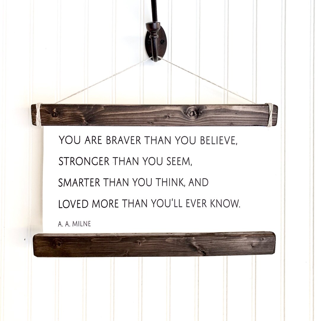 A.a.milne Sign Book Page, A.A. Milne Quote, You Are Braver Than You ...