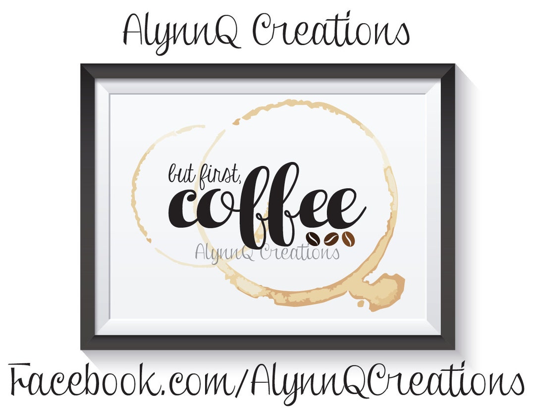 But First, Coffee Printable - Etsy