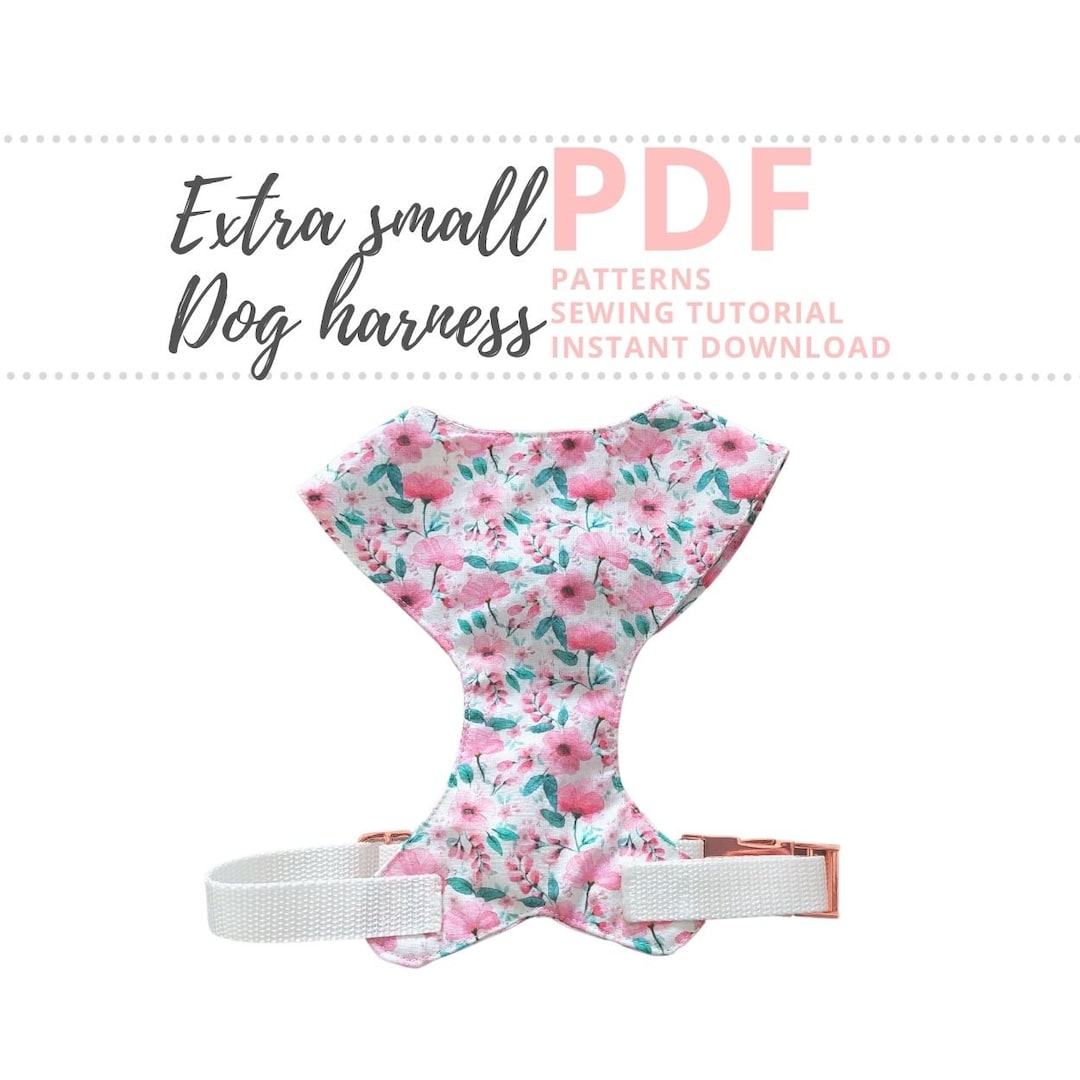 XS Dog Harness Sewing Tutorial and Pattern / Extra Small Harness DIY / Cat and Dog Vest PDF ...