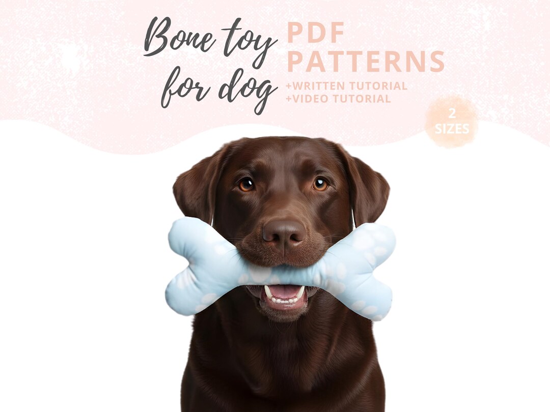 Dog Toy Sewing Pattern | Squeaky Dog Bone Toy Pattern With Video ...