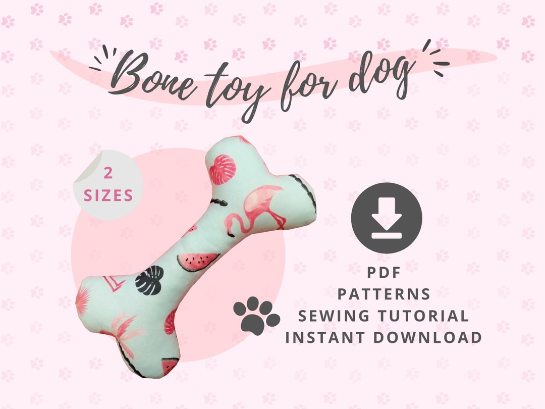 Dog Bone Toy Tutorial and 2 PATTERNS/ Plush / Pet Toy Pattern / Stuffed ...