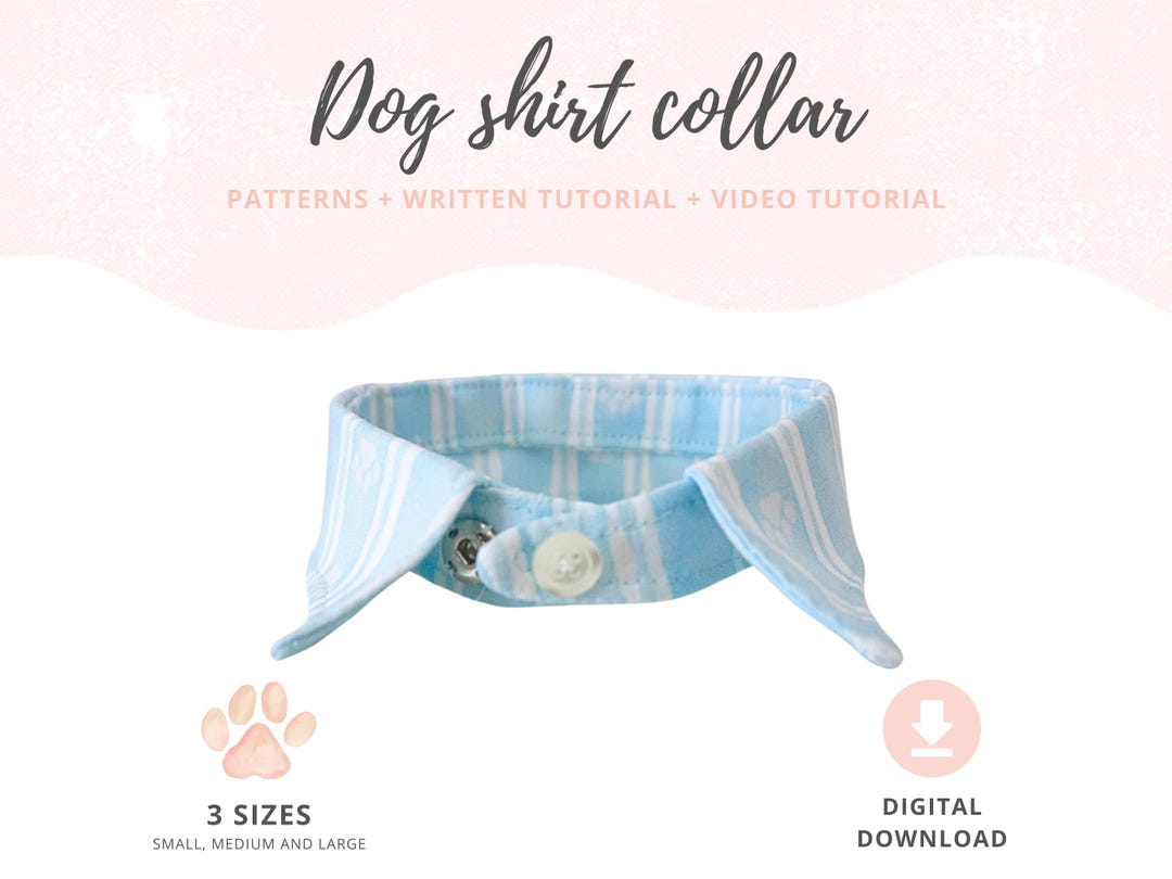 False Shirt Collar for Dog Tutorial and Sewing Patterns | Dog Neck ...