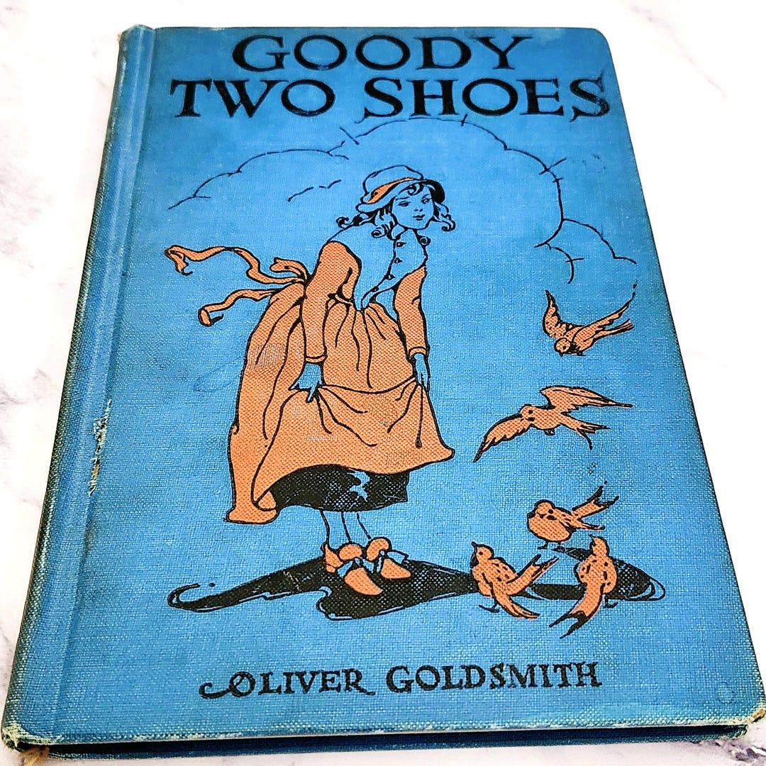 Illustrated Goody Two Shoes Hard Cover Book by Oliver Goldsmith the ...