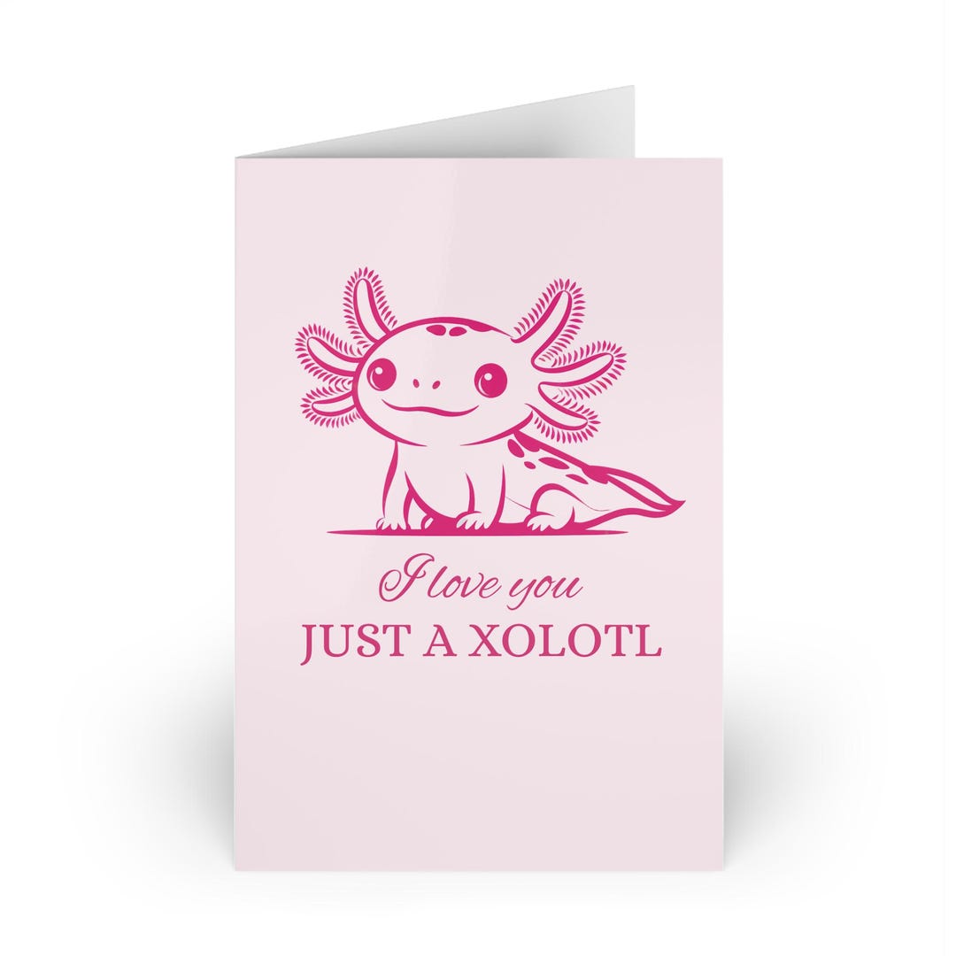 Axolotl Card 4 X 6 Inch - Blank Inside to Add a Personal Message - an ...