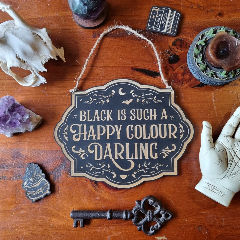 Black is Such A Happy Colour Sign // Morticia Addams Decorative Sign - Etsy