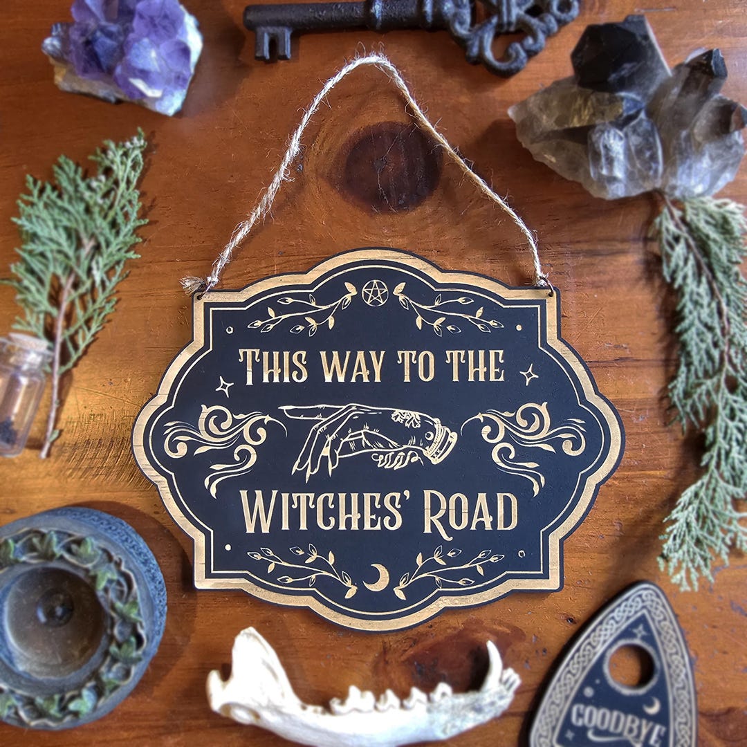 Witches' Road Directional Sign // Witchy Gothic Magickal Gothic Decor ...