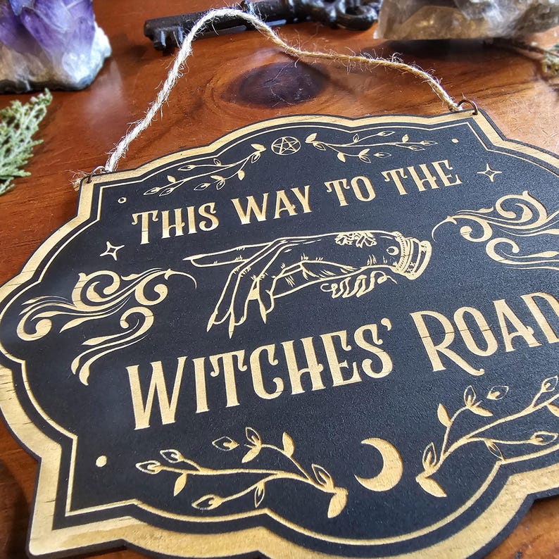 Witches' Road Directional Sign // Witchy Gothic Magickal Gothic Decor ...