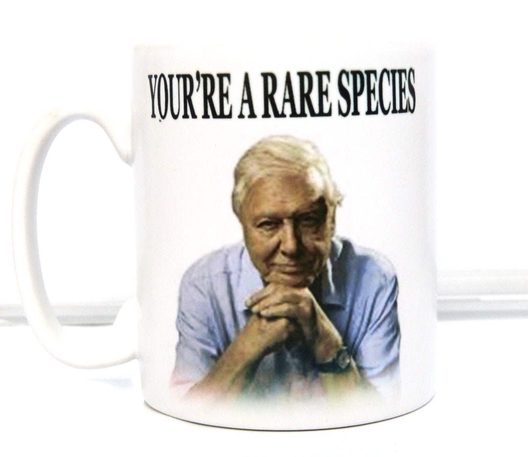 David Attenborough 'you're a Rare Species' Digital - Etsy