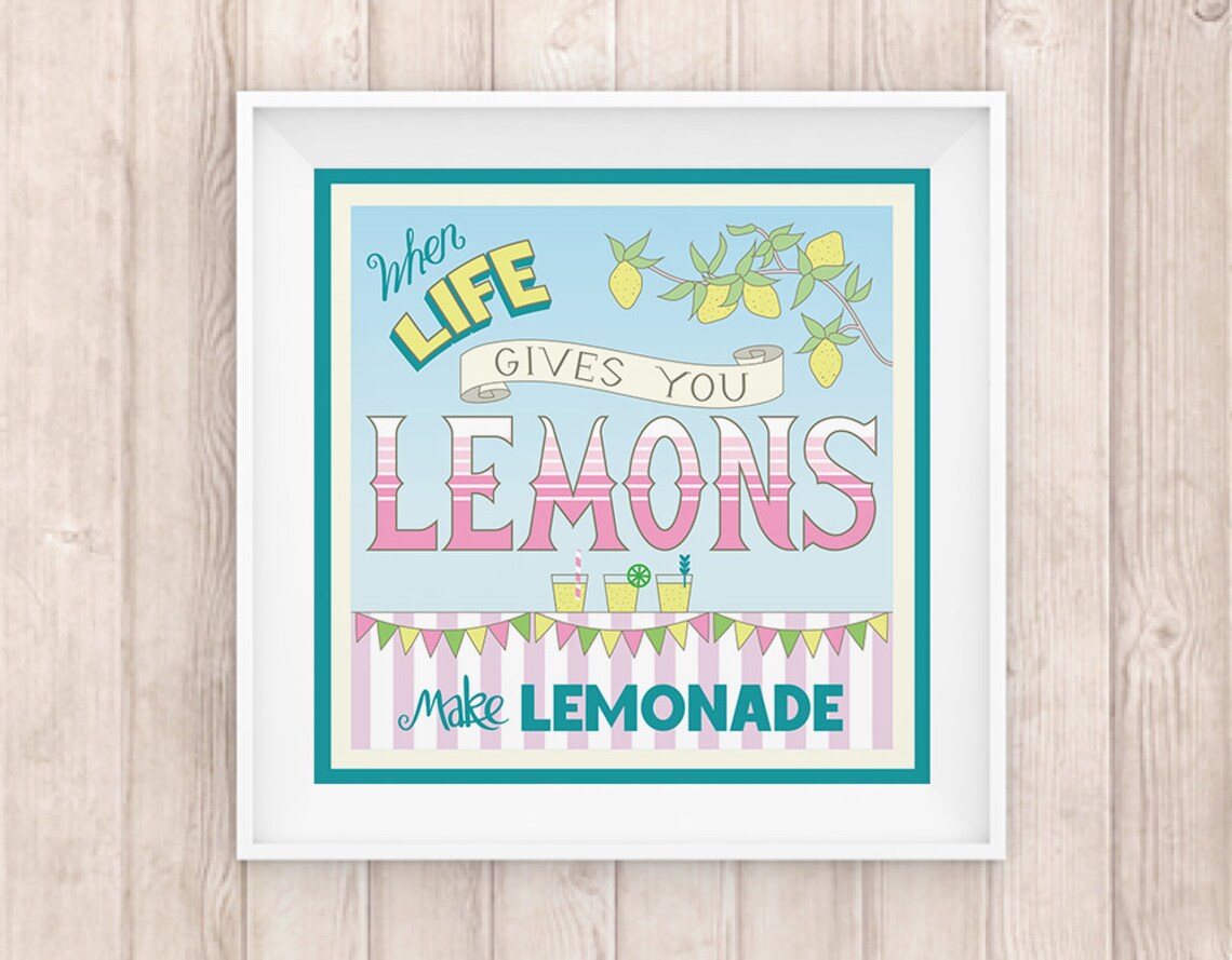 When Life Gives You Lemons Art Print, Kitchen Art Print, Typographical ...