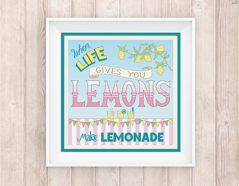 When Life Gives You Lemons Art Print, Kitchen Art Print, Typographical ...