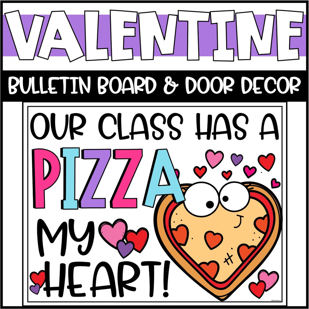 Valentines Day Bulletin Board or Door Decoration Pizza My - Etsy