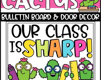 Cactus Classroom Door Display or Bulletin Board EDITABLE Classroom ...