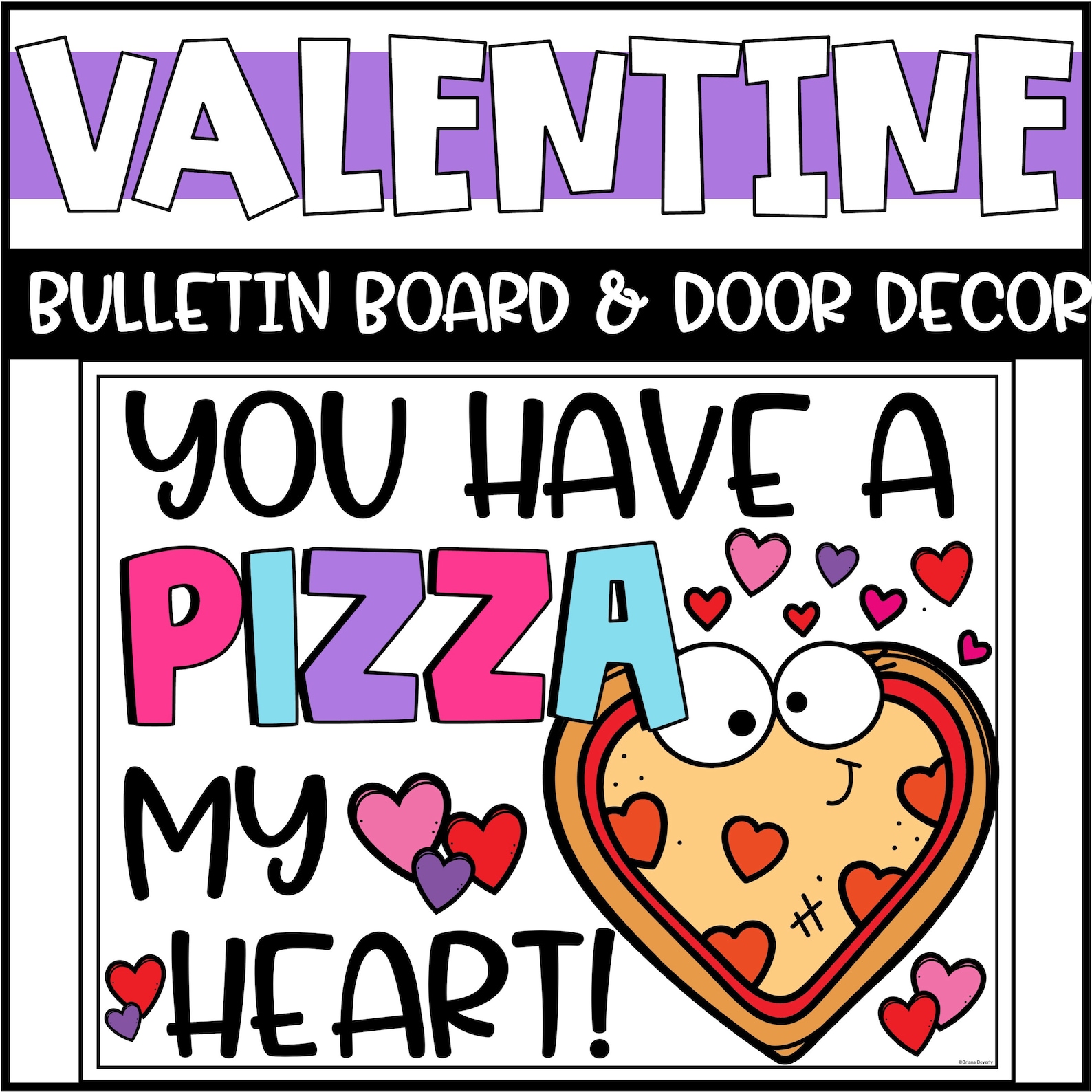 Valentines Day Bulletin Board or Door Decoration Pizza My Heart - Etsy
