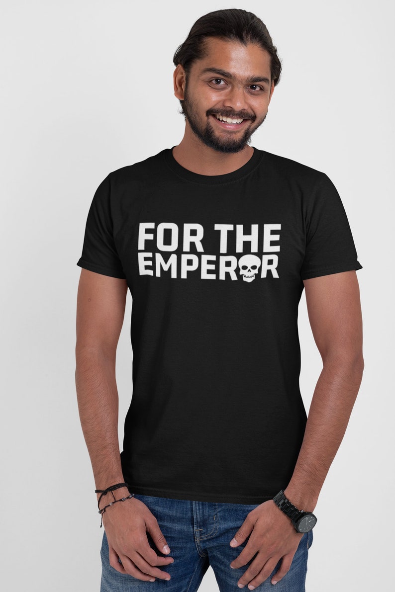 Emperor Shirt Warhammer 40k Tshirt For the Emperor | Etsy