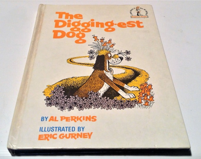 Vintage the Digging-est Dog by Al Perkins, 1967, First Edition, I Can ...