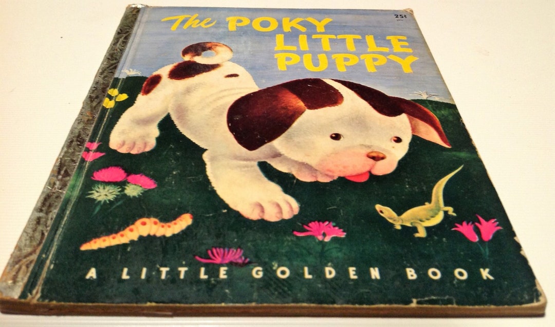 The Poky Little Puppy little Golden Book, No. 271 hardcover by Janette ...
