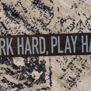 Work Hard Play Hard Wooden Rustic Sign/ Wall Decor 21" X 4" - Etsy
