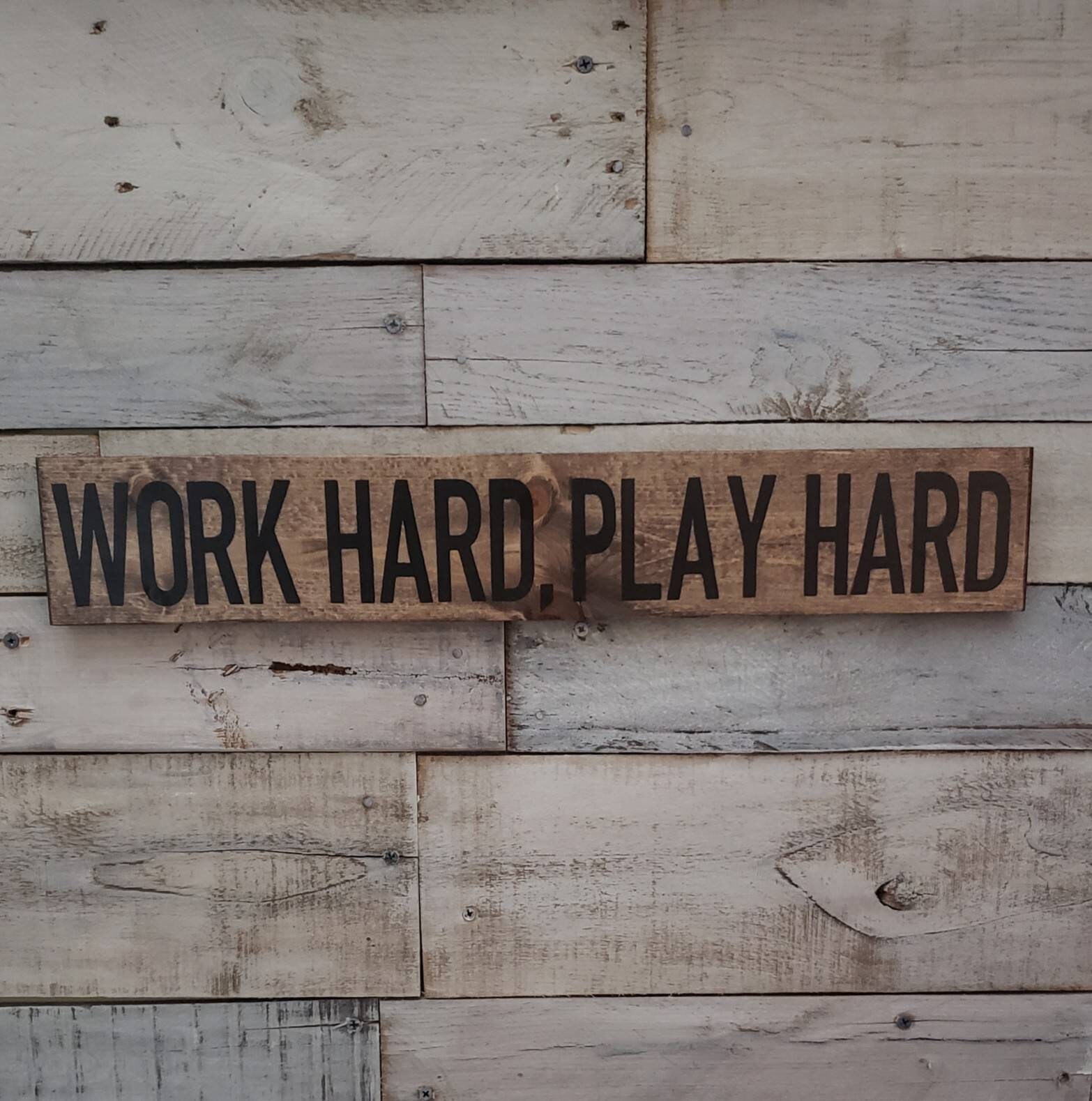 Work Hard Play Hard Wooden Rustic Sign/ Wall Decor 21" X 4" - Etsy