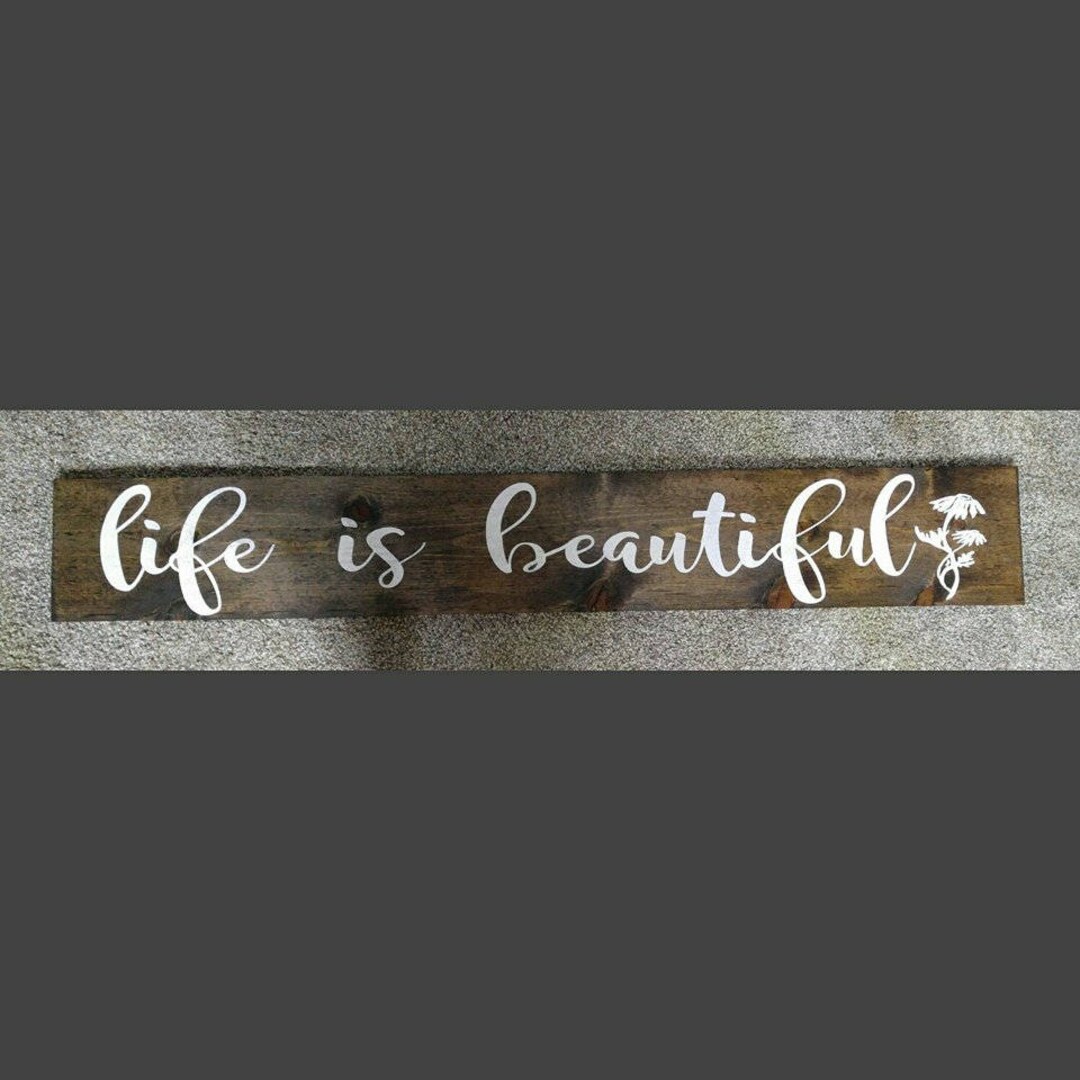 Life is Beautiful Wooden Rustic Sign 33" X 5.75" - Etsy