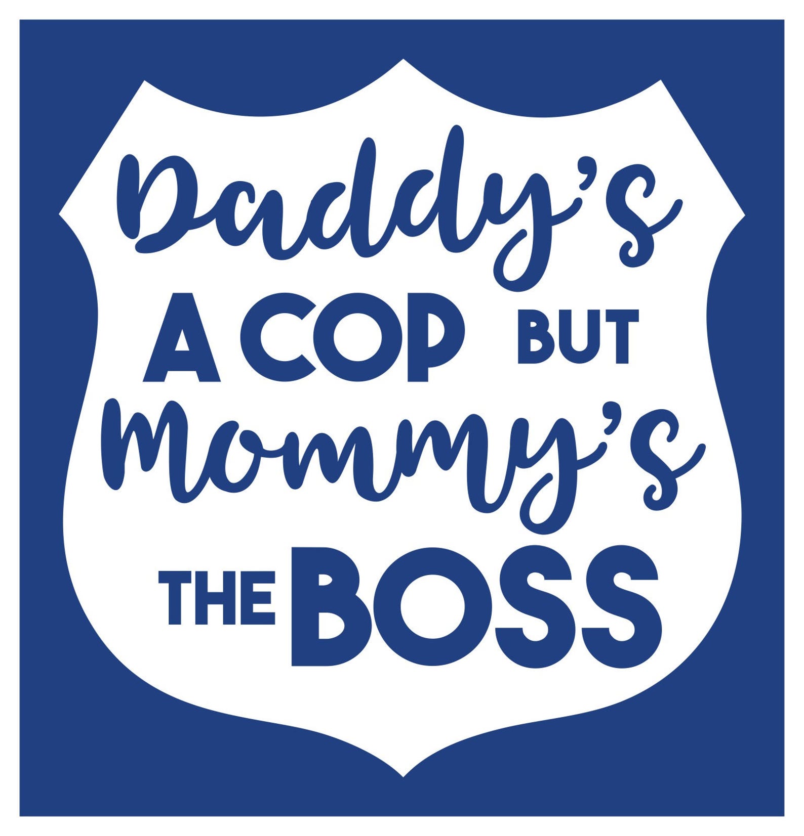 Toddler Police Shirt Daddy's a Cop Mommy Boss Shirt - Etsy