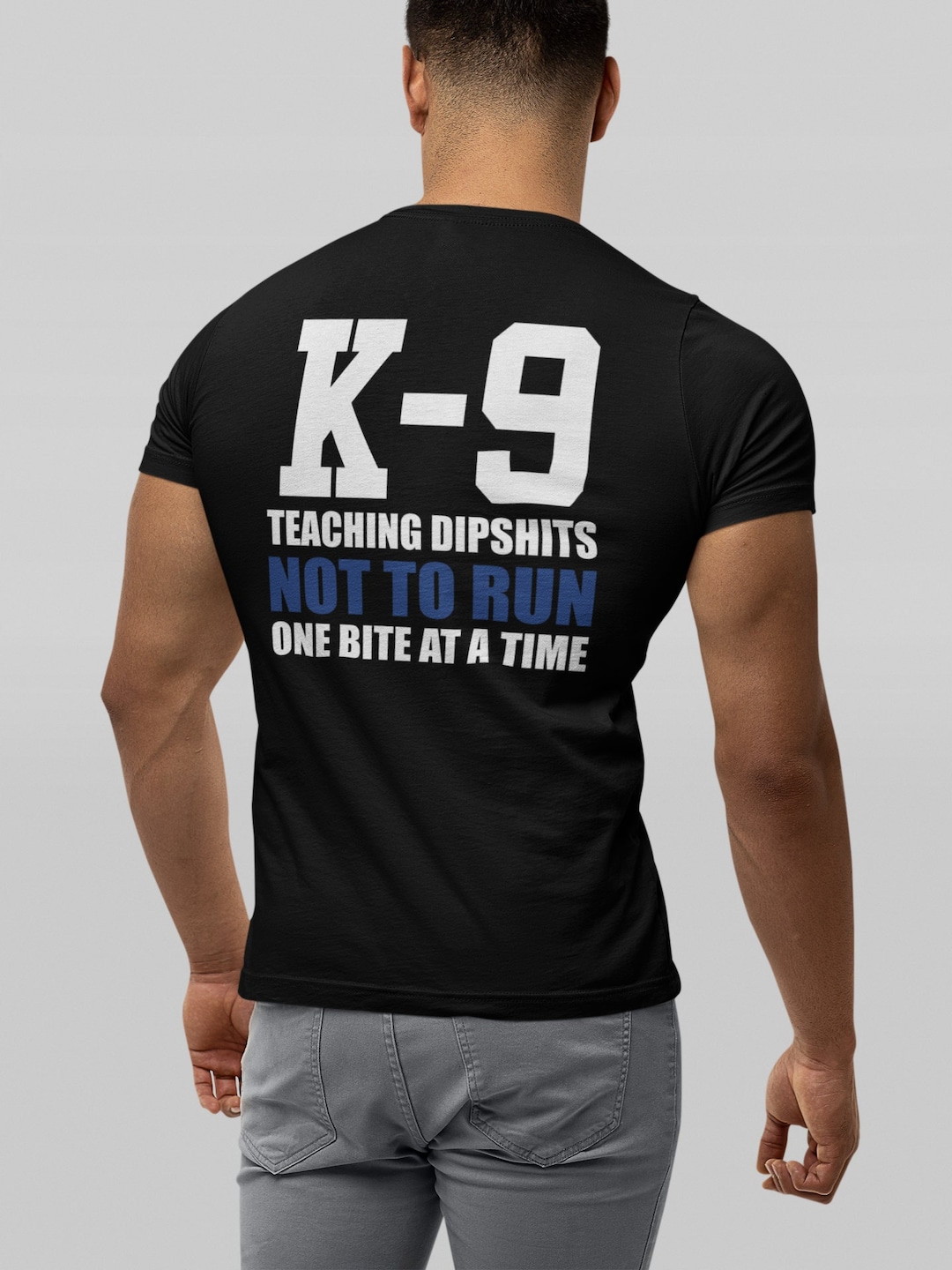 K-9 Shirt, K9 Handler Shirt, K9 Shirt, Police Dog Shirt, Funny K9 ...