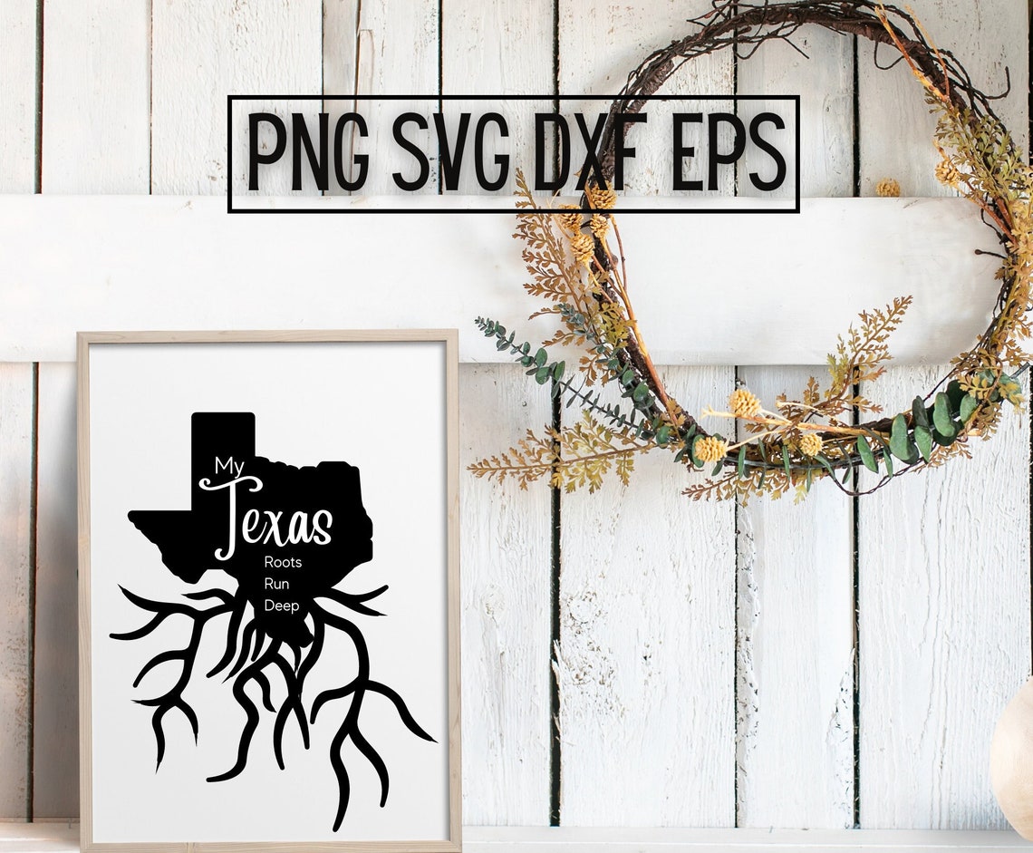 Texas Roots Svg, Texas Svg, Texas Png, Texas Clip Art, Texas State Svg ...