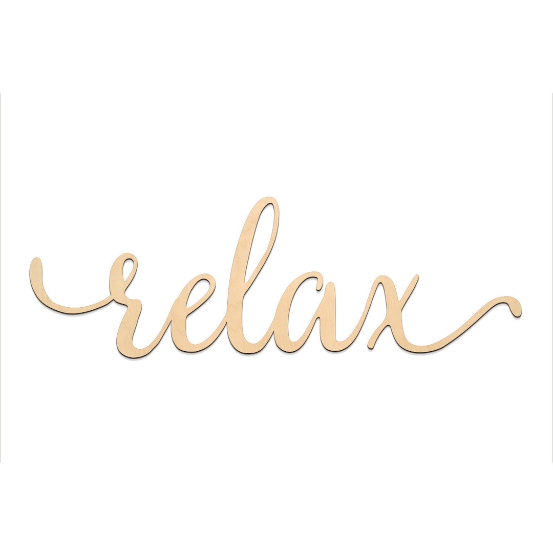 Relax Script Word Wood Sign, Wooden Words, Sign Art, Rustic Cursive ...