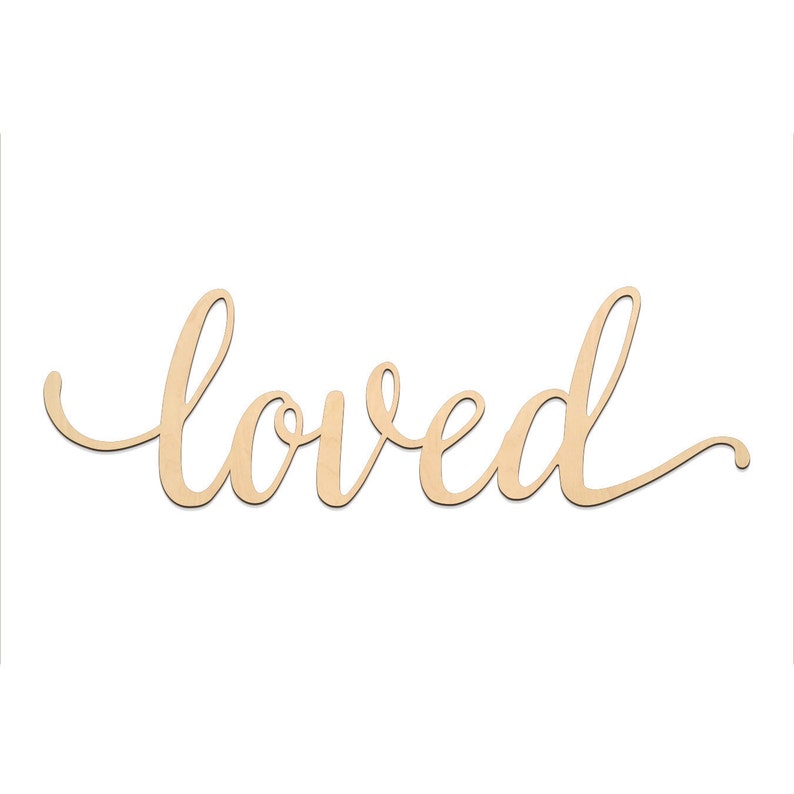 Loved Script Word Wood Sign, Wooden Words, Sign Art, Rustic Cursive ...