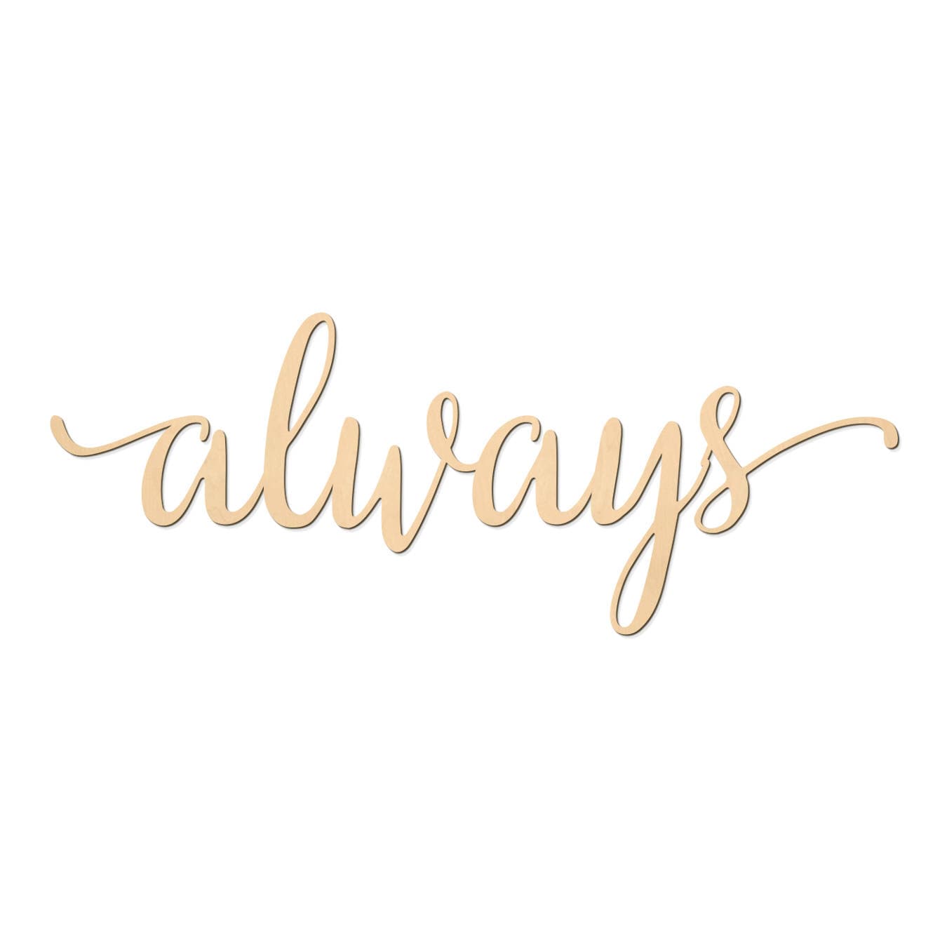 Always Script Word Wood Sign Wooden Words Sign Art Rustic - Etsy
