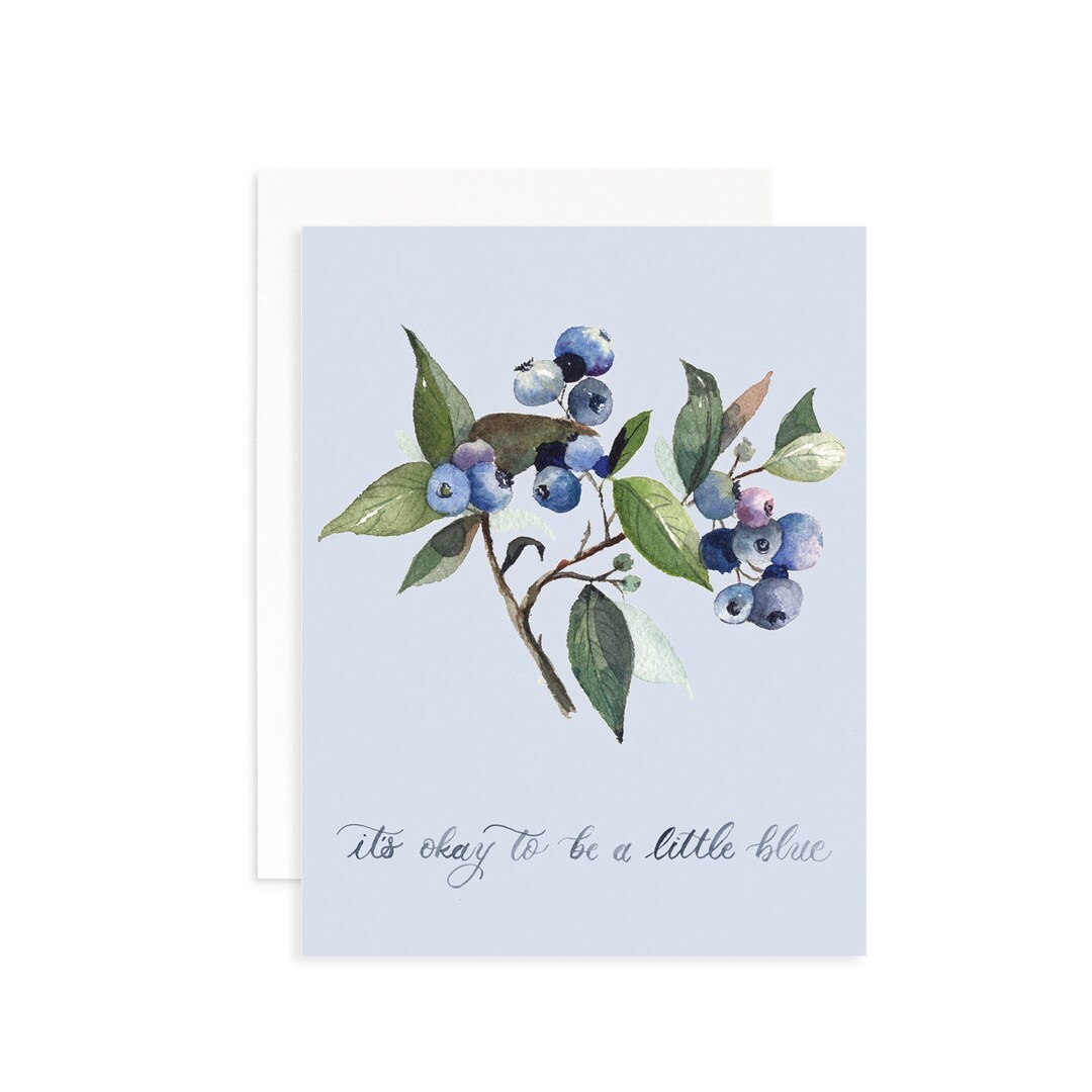 It's Okay to Be a Little Blue Greeting Card | Watercolor Blueberries ...