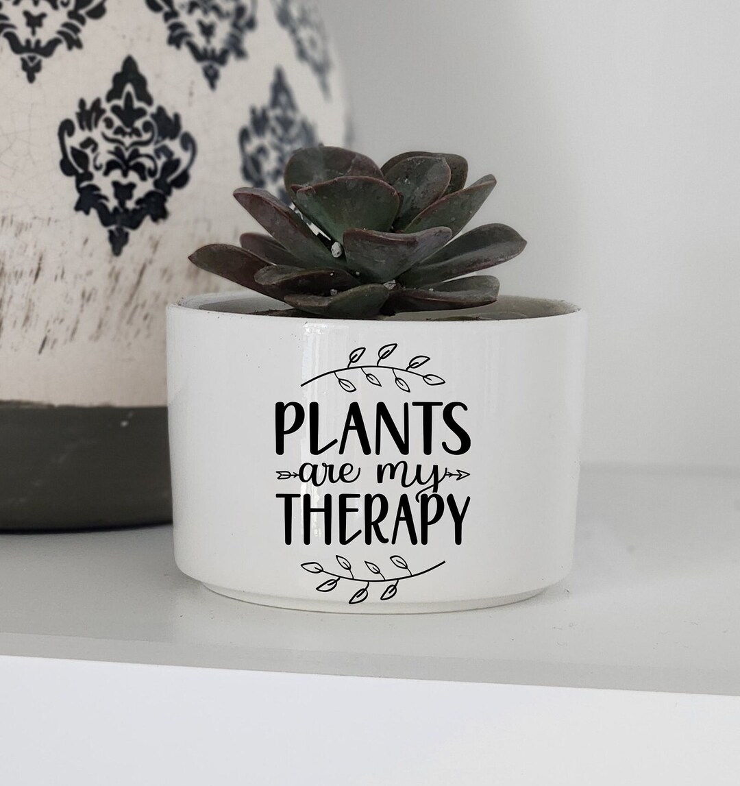 Funny Plant Pot, Funny Planters, Plant Therapy, Plants Are My Therapy ...