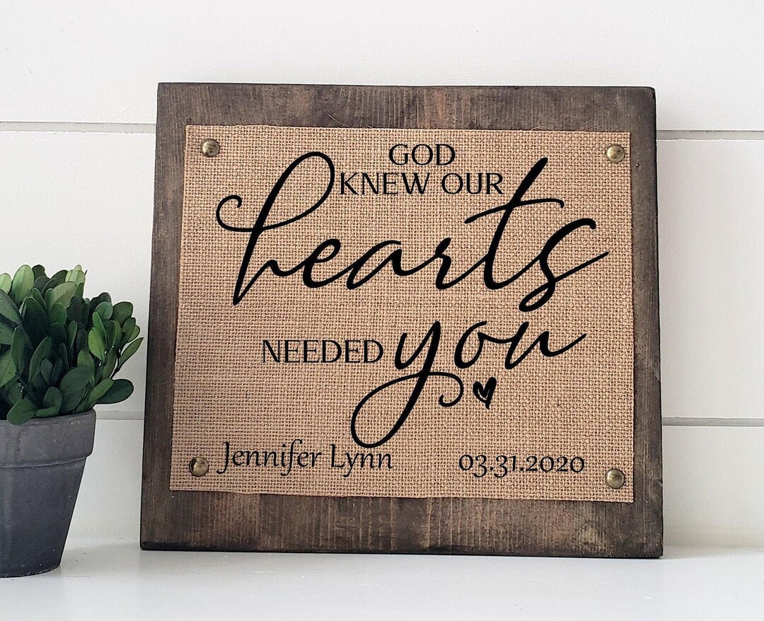 Adoption Gift, God Knew Our Hearts Needed You, Personalized Gift for ...