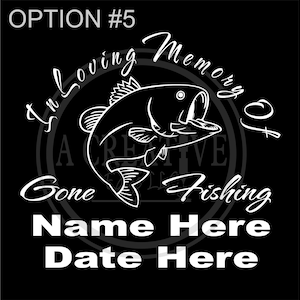 Personalized in Memory of Gone Fishing Car Decal With Name and Dates #2 ...