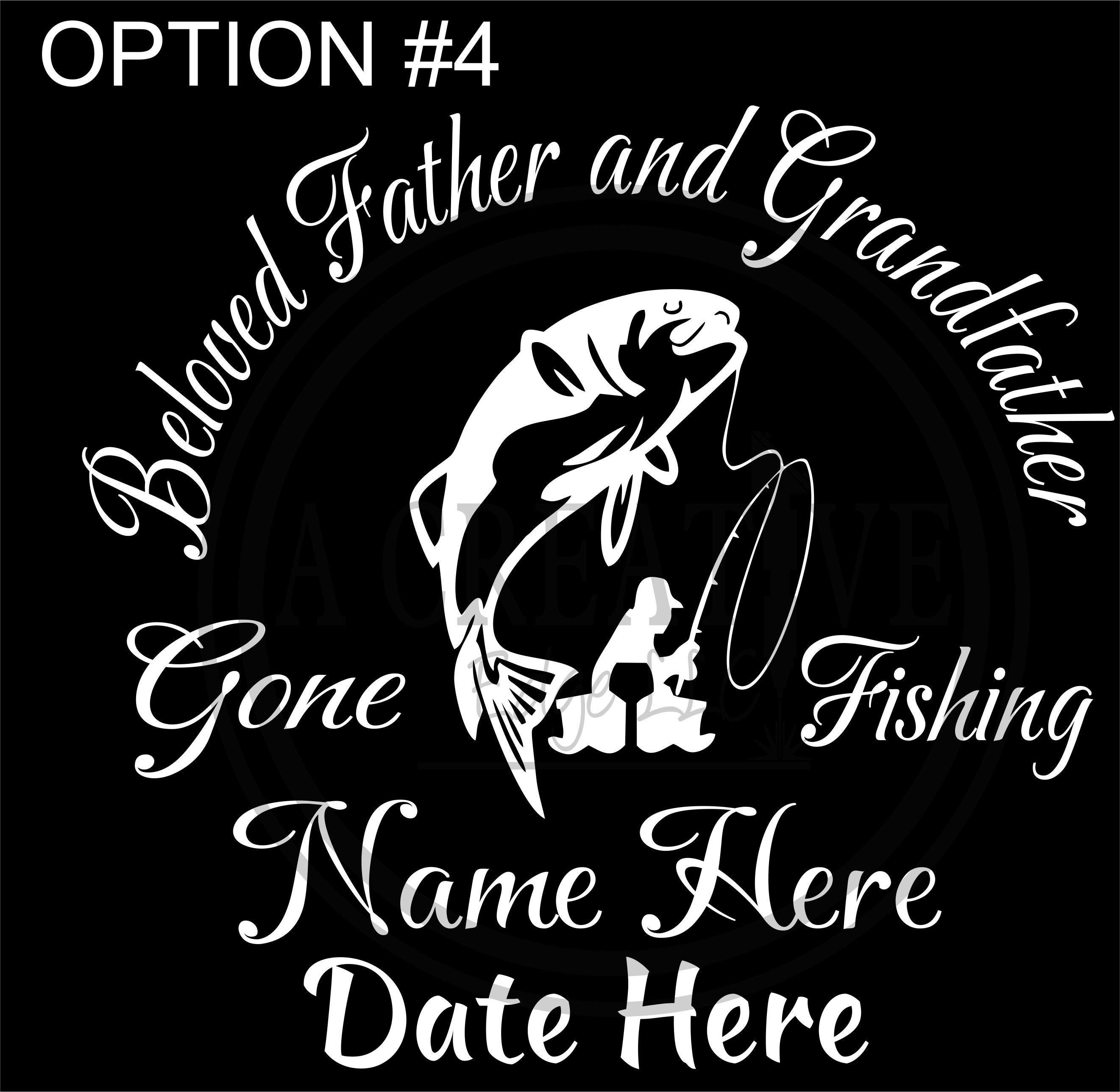 Personalized in Memory of Gone Fishing Car Decal With Name and Dates #2 ...