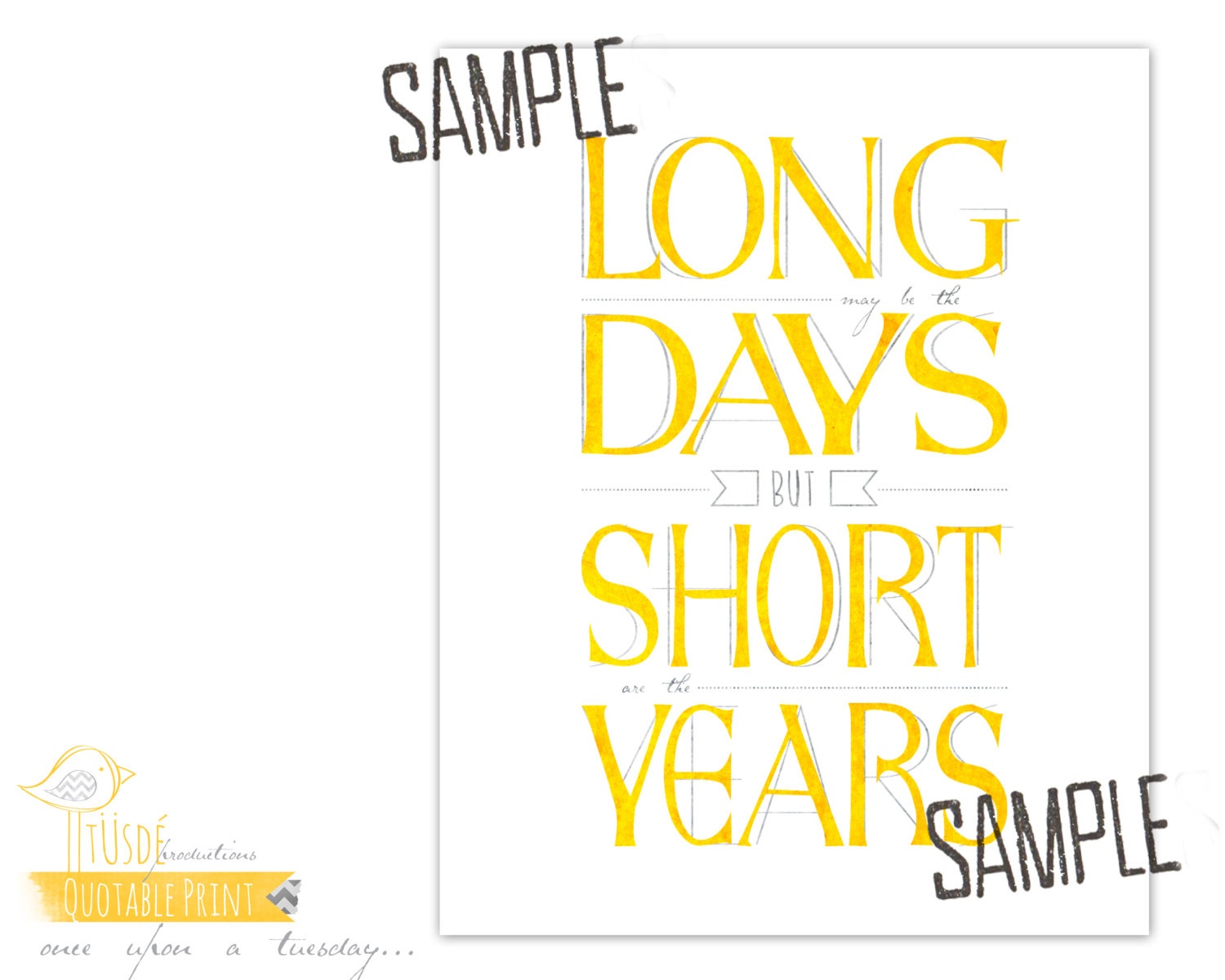 Long Days Short Years 8x10 Custom Print Room Decor - Etsy