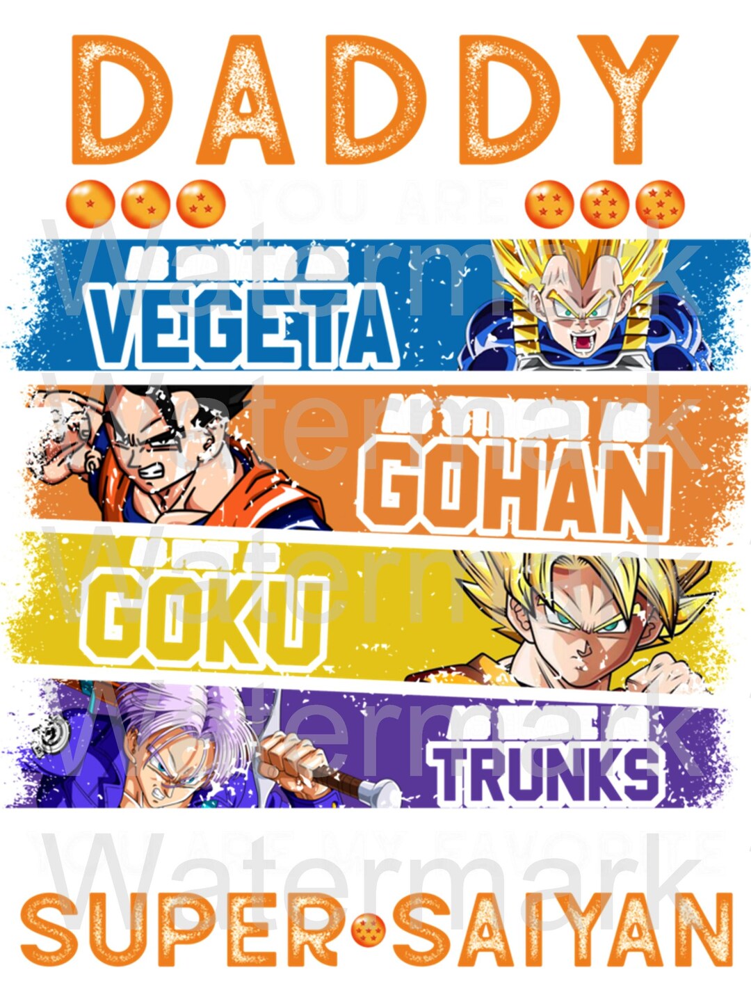Daddy Dragonball PNG, Daddy You Are My Favorite Super Saiyan PNG, Anime ...