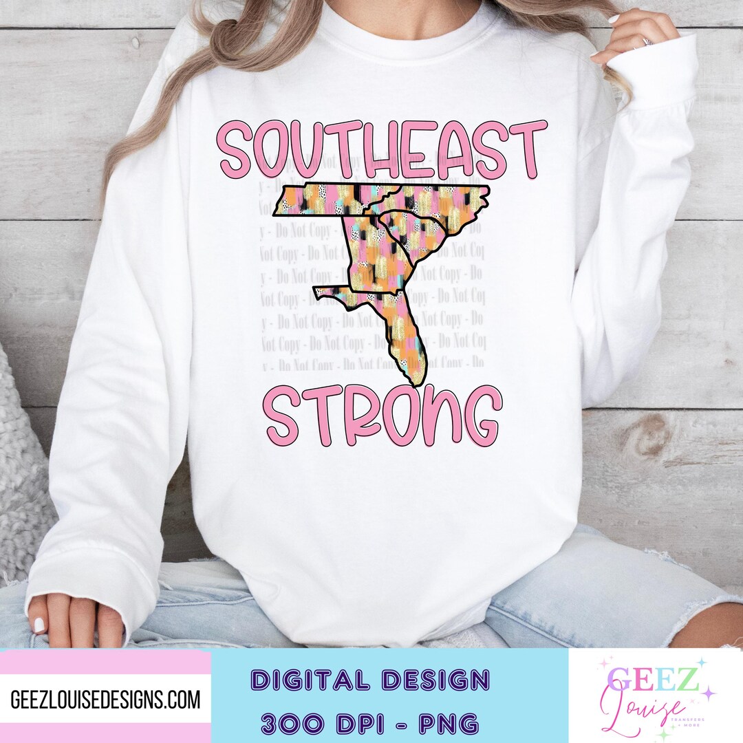 Southeast Strong - Digital Design- PNG- 300 DPI - Etsy