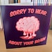 Sorry to Hear About Your Brain General Purpose Mental Illness - Etsy UK
