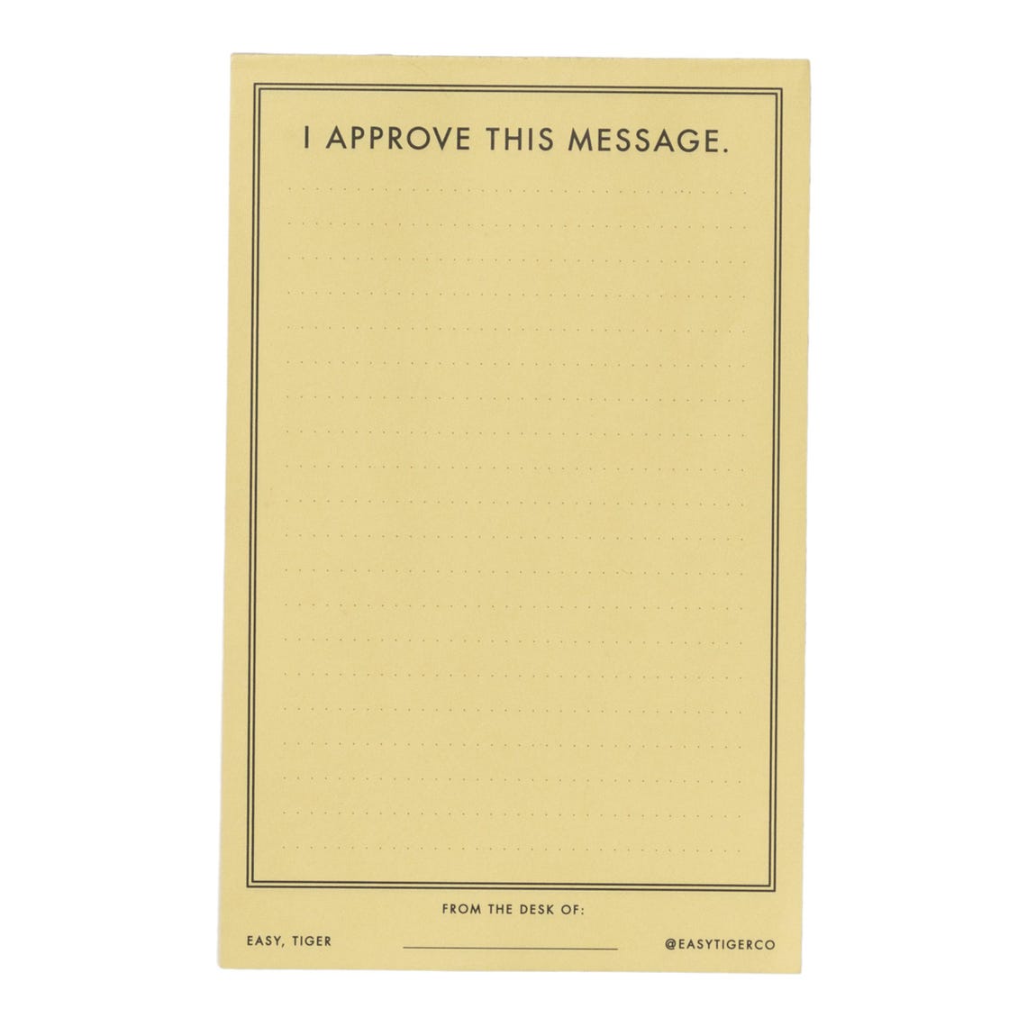 I Approve This Message Notepad - Funny Desk Stationery - From the Desk ...