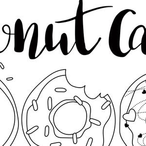 I Donut Care - Coloring Page - Quote - Relaxing and Inspiring Coloring ...