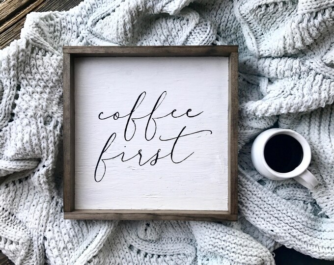 Coffee First Sign | Coffee Lover Gift | Coffee Bar Sign | Wood Framed ...