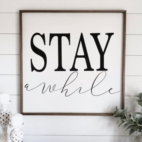 Stay Awhile Wood Sign Entryway Sign Farmhouse Wall Decor - Etsy