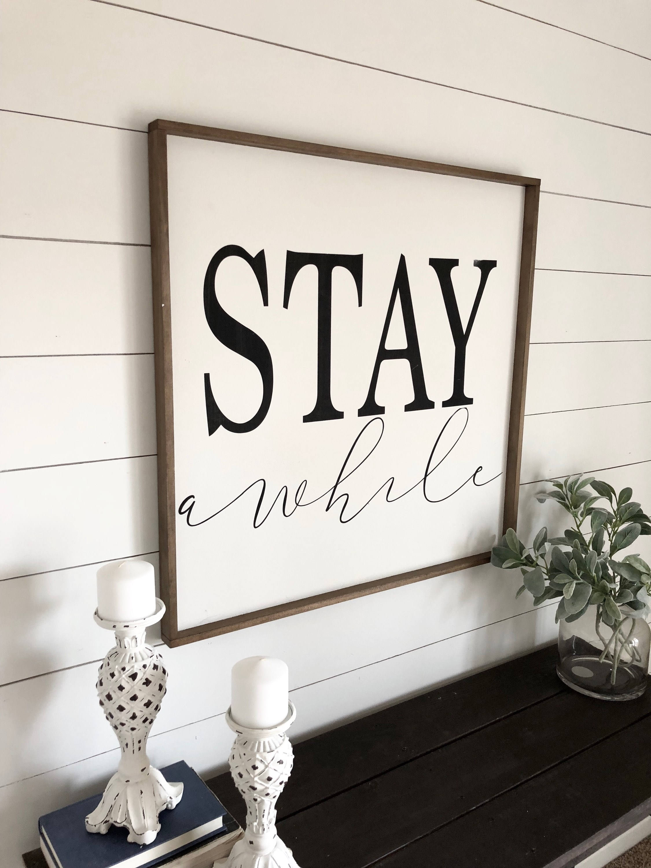 Stay Awhile Sign Wall Decor Farmhouse Wall Decor Modern - Etsy