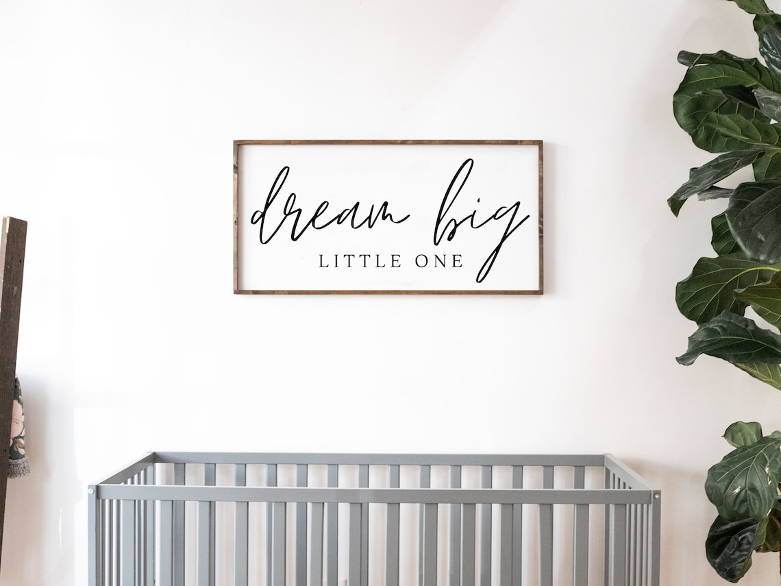 Dream Big Little One Sign Nursery Wall Decor Above the - Etsy