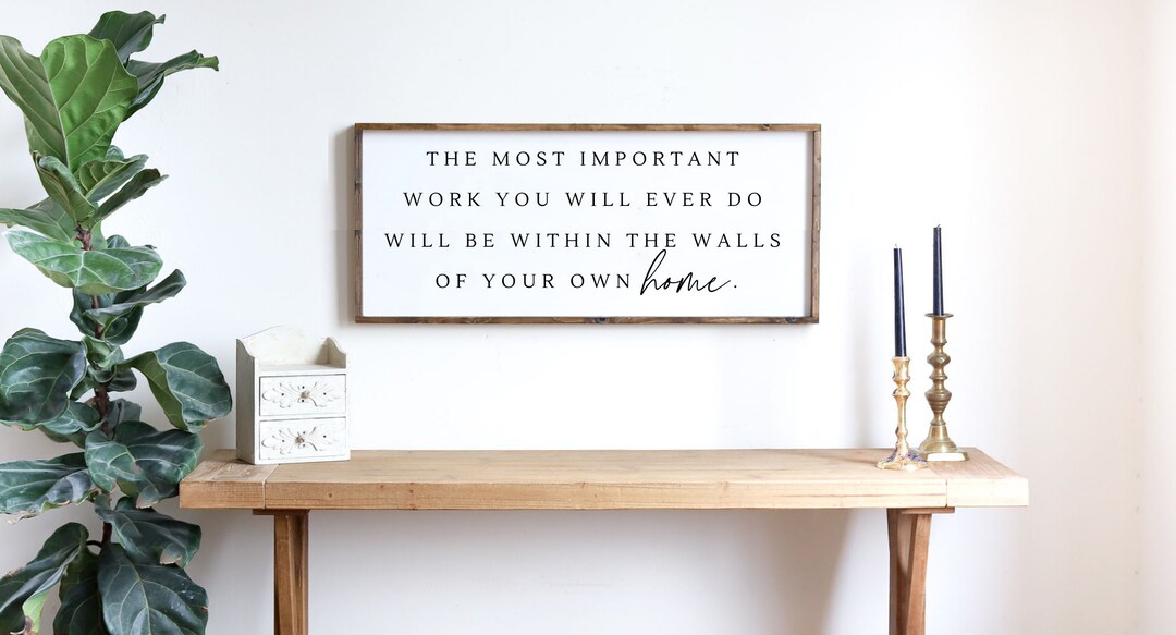 The Most Important Work Sign | Inspirational Quote Sign | Make Today ...