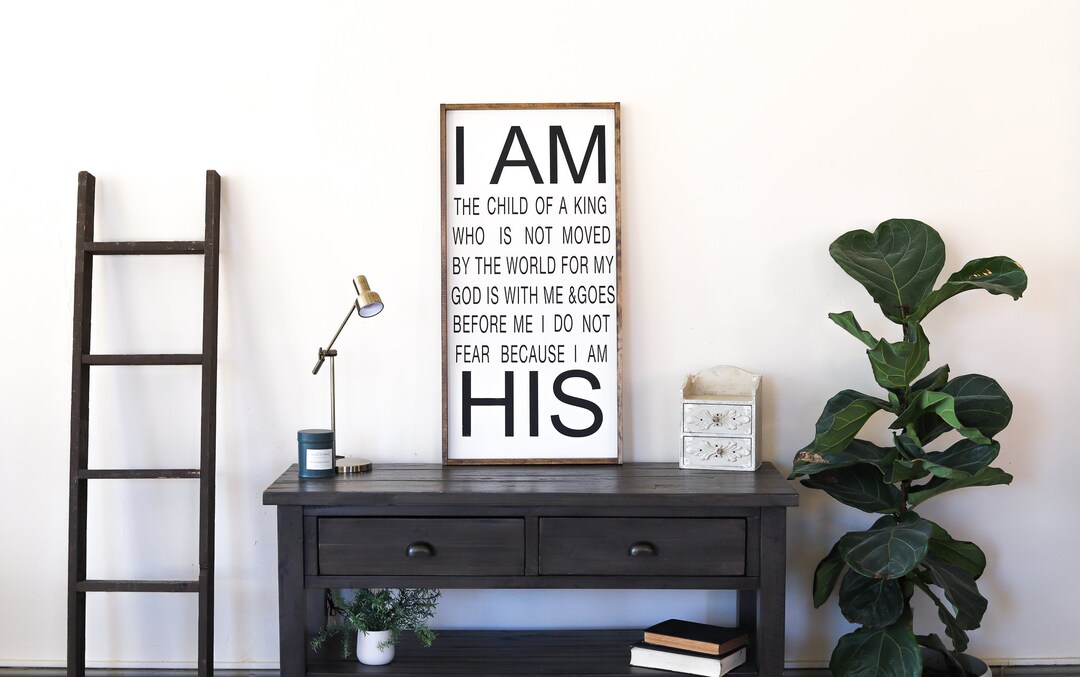 I AM HIS Sign | Farmhouse Sign | Christian Sign | Wood Framed Sign ...