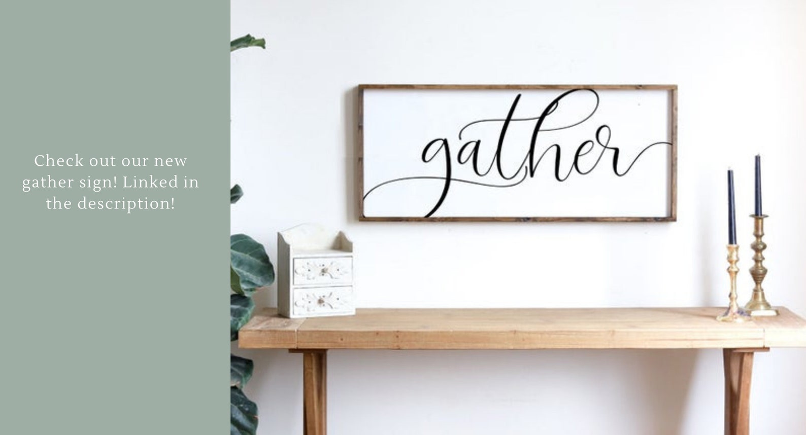 Gather Sign Gather Wood Framed Sign Farmhouse Sign Wood | Etsy