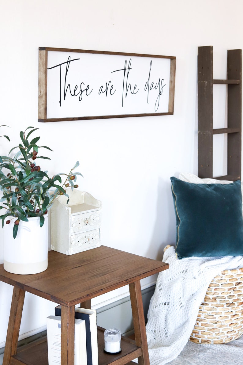 These Are the Days Sign. Modern Farmhouse Sign. Framed Wood - Etsy