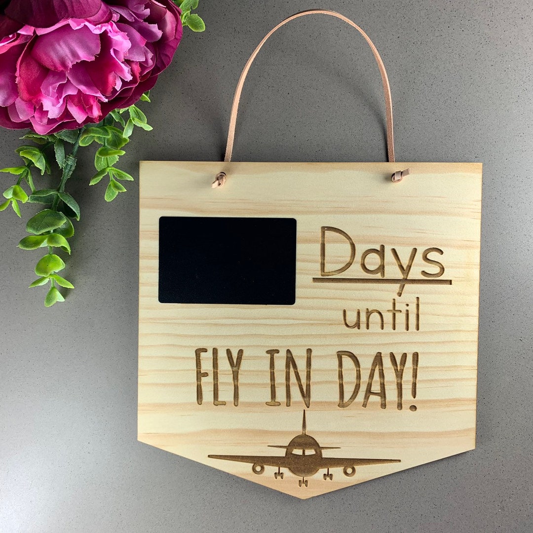 Wooden "days Until Fly in Day" Countdown Plaque | Hanging Door Sign ...